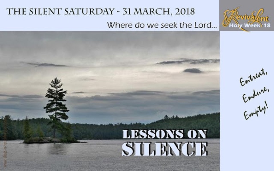 The Silent Saturday: Lessons from Silence - Indian Catholic Matters